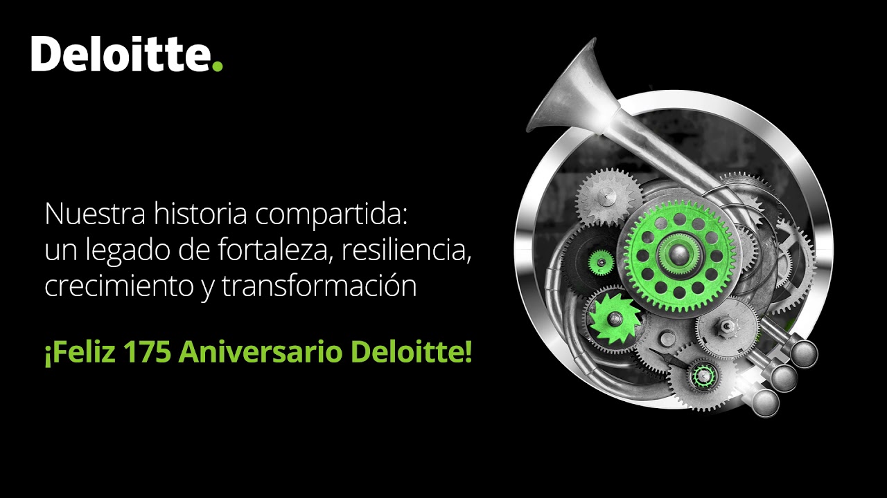 Deloitte 175 Aniversario - YouTube