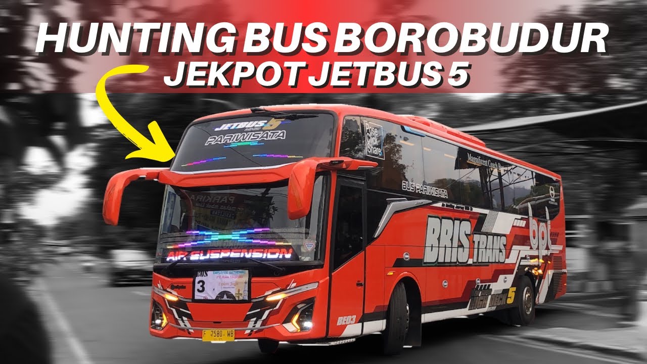 HUNTING BUS PARKIRAN CANDI, Bris Trans Jetbus 5 Mhd, Tam wisata Shd dll ...