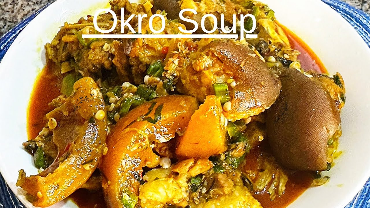 How to Make Okro Soup | Quick and Nutritious Nigerian Recipe - YouTube