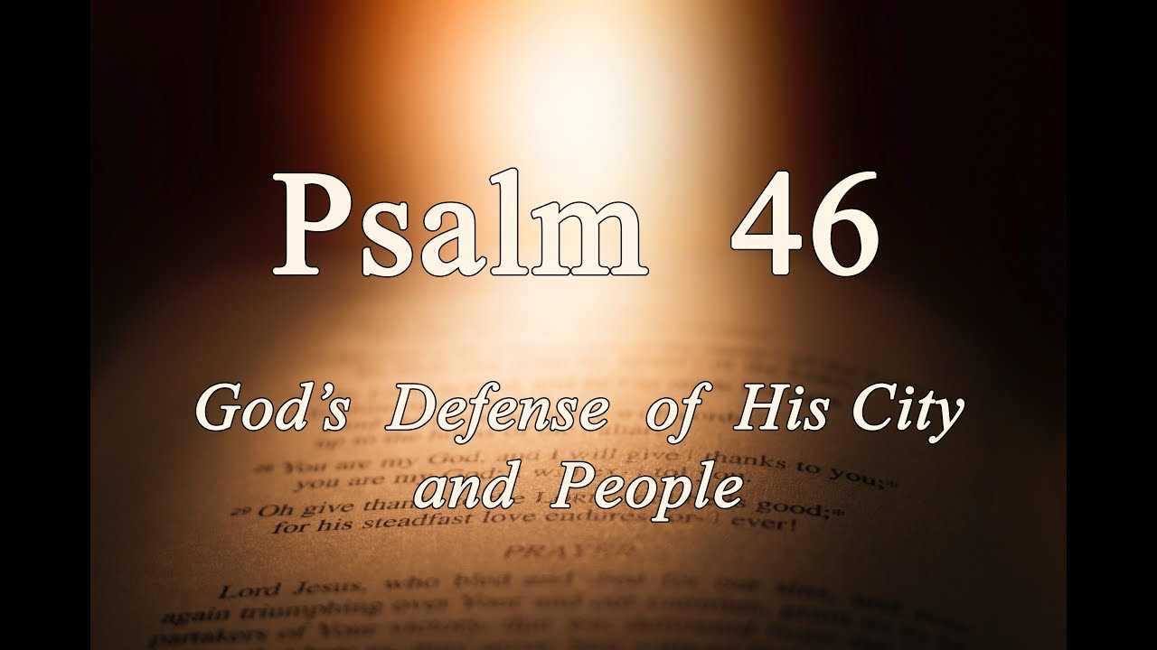 Psalm 46 - YouTube
