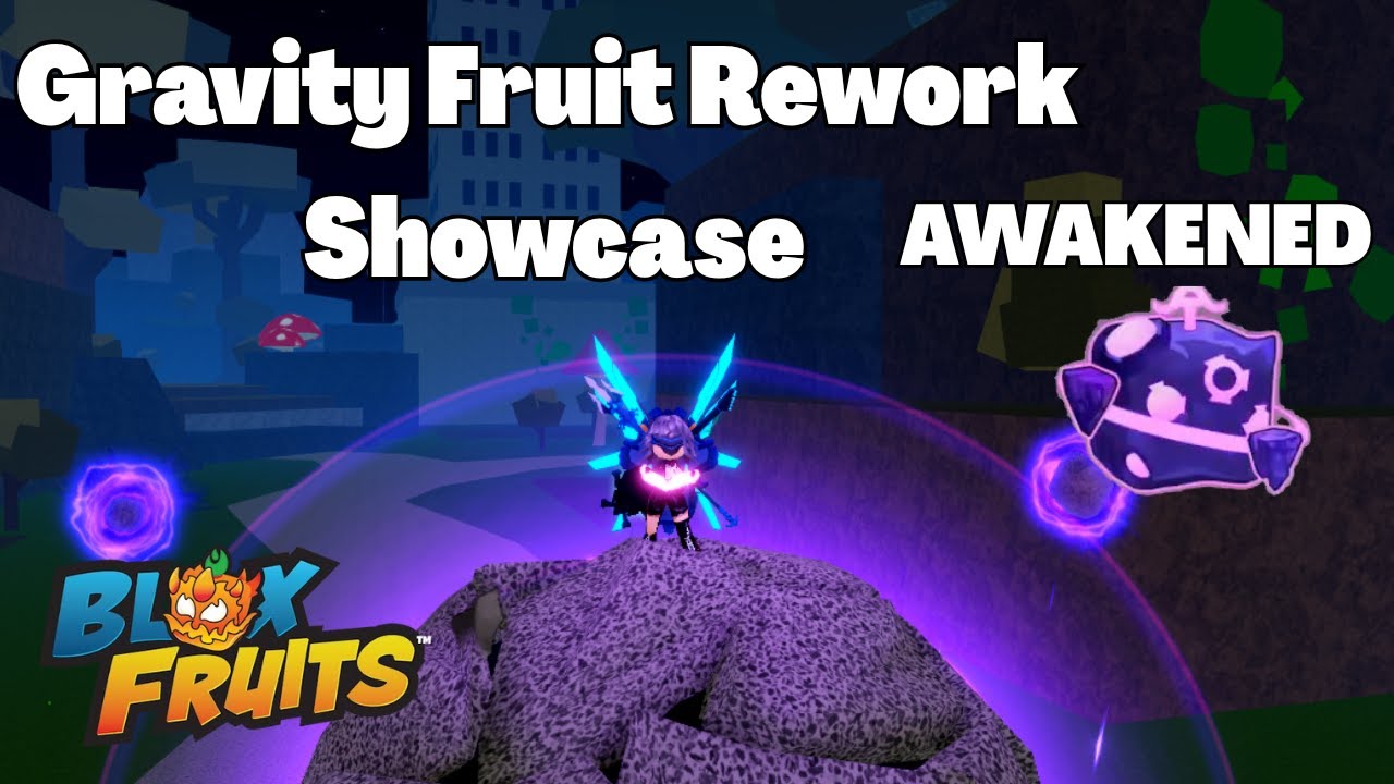 Awakened Gravity Fruit Rework Showcase Blox Fruits - YouTube