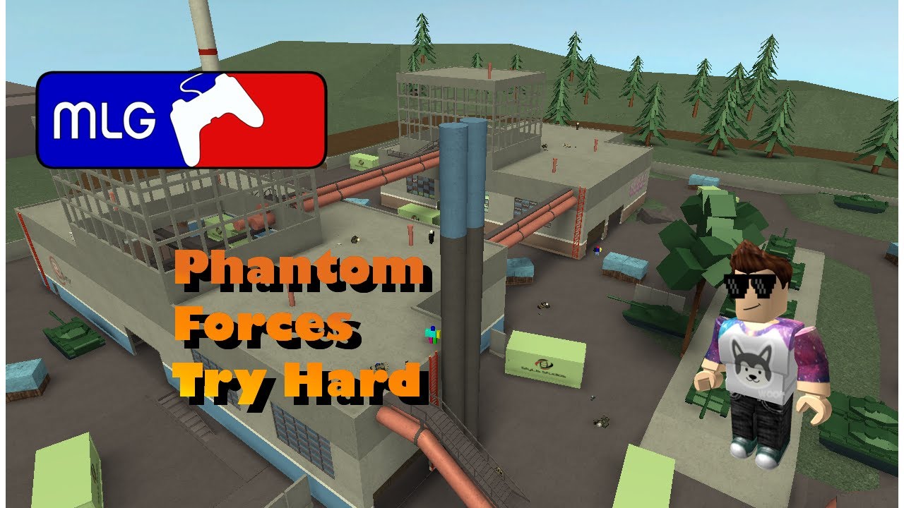 MLG Roblox Phantom Forces Try hard - YouTube