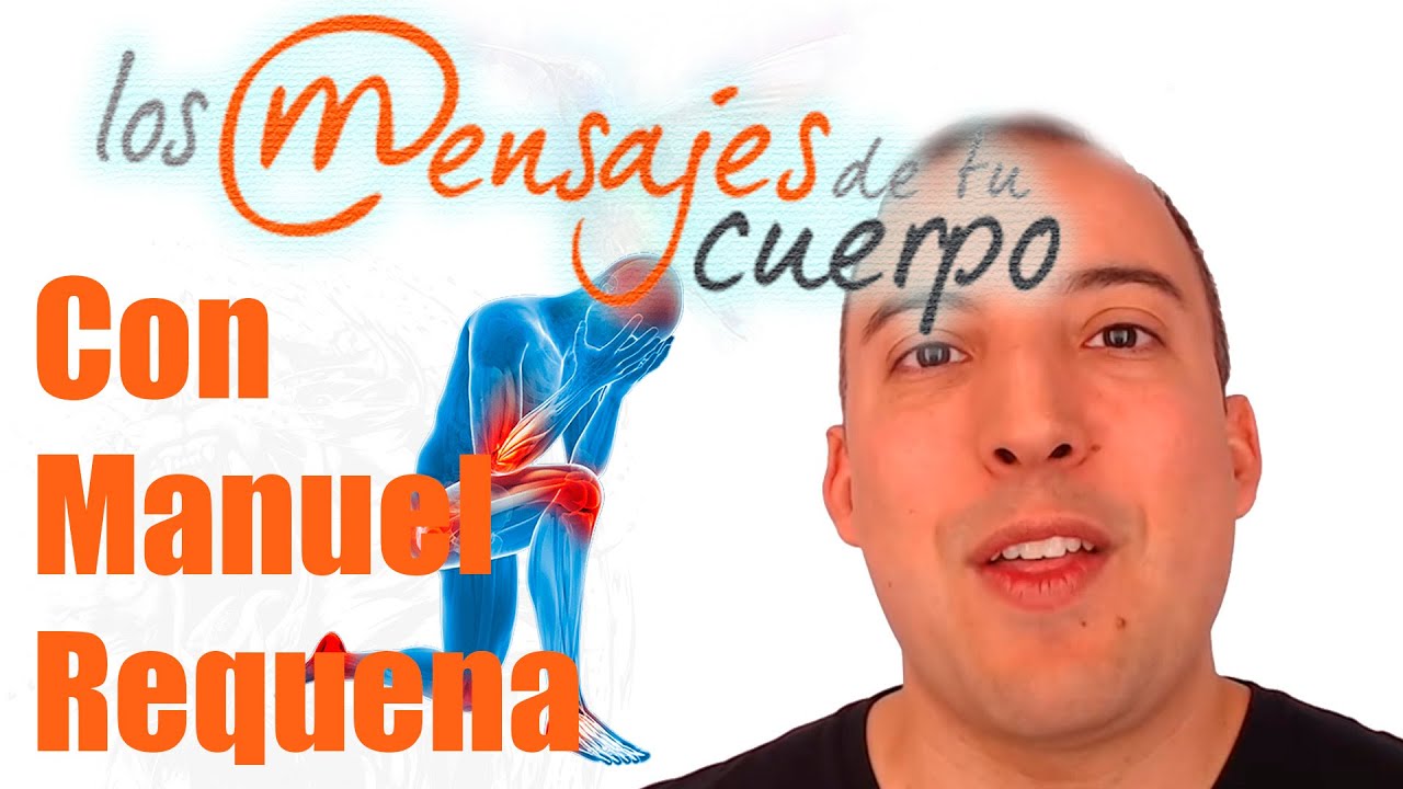 ATENCIÓN A 'Los mensajes de tu cuerpo' con MANUEL REQUENA - YouTube