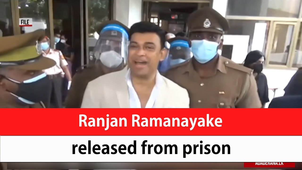 Ranjan Ramanayake released from prison (English) - YouTube