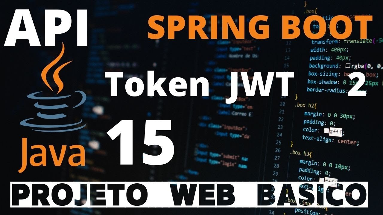 Projeto Web API Java Spring Boot - 15 (Token) parte 2 - YouTube
