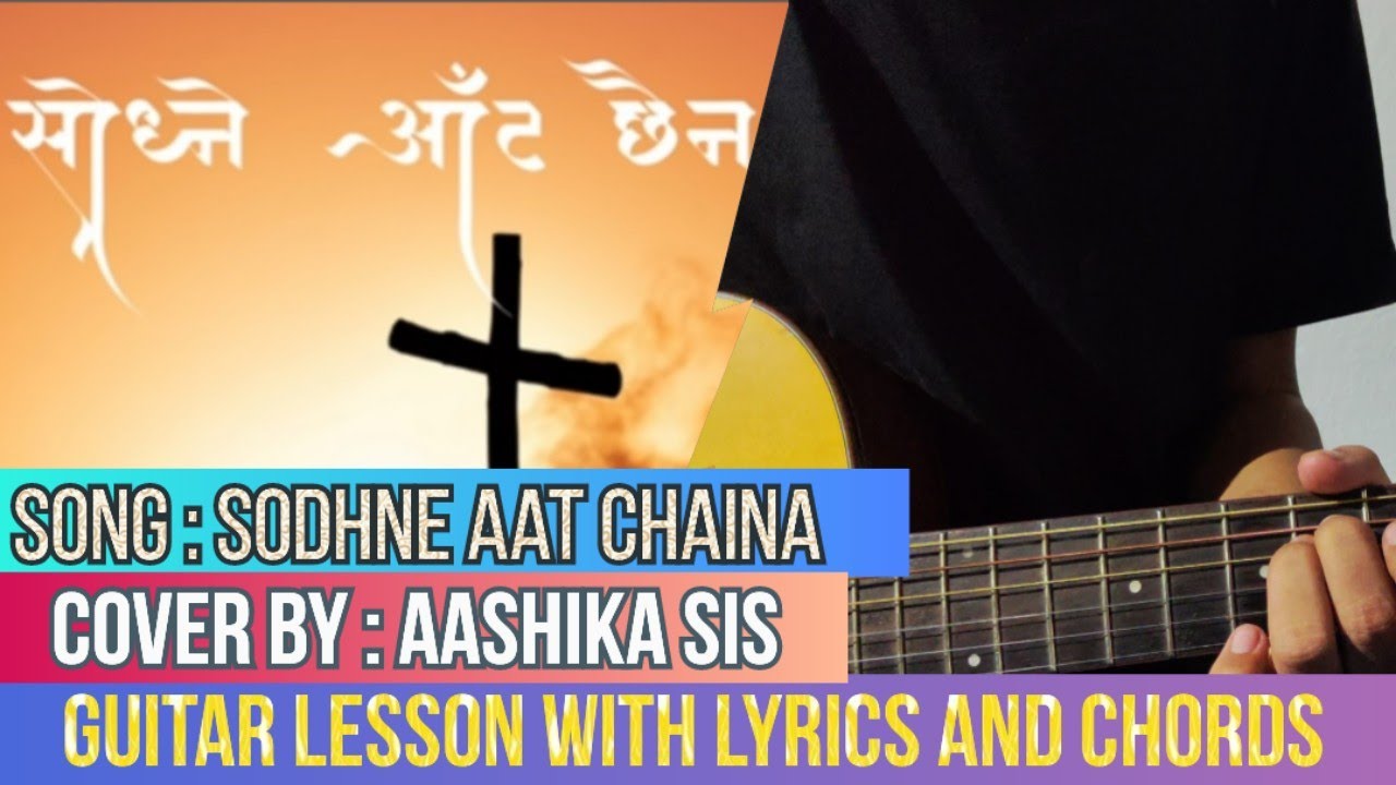 Sodhne aat xaina|| Nepali Christian songs guitar lesson|| Rohit thapa ...