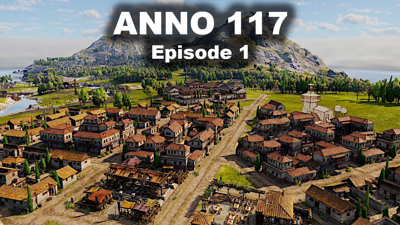 On fonde notre première cité romaine ! | ANNO 117 – Épisode 1 - YouTube