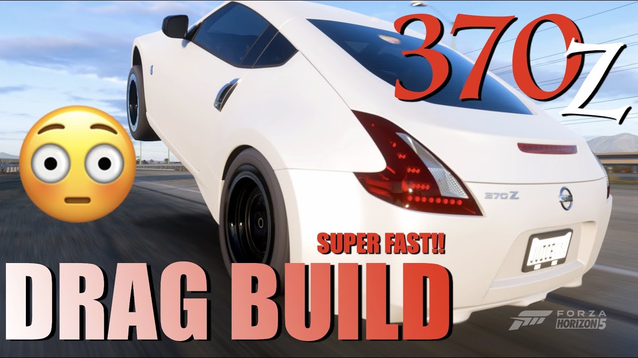 FORZA HORIZON 5- 😳FASTEST 370Z DRAG BUILD😳- (1,270 HP NISSAN 370Z DRAG ...