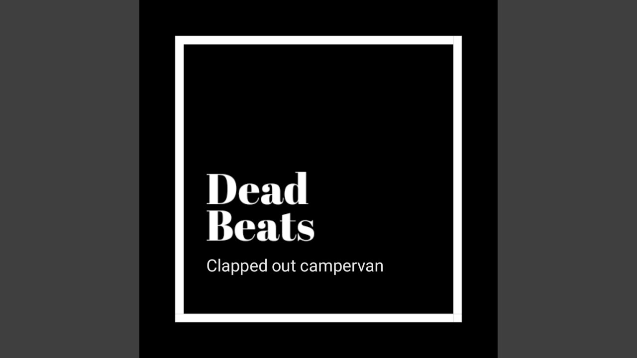 Clapped out campervan - YouTube Music
