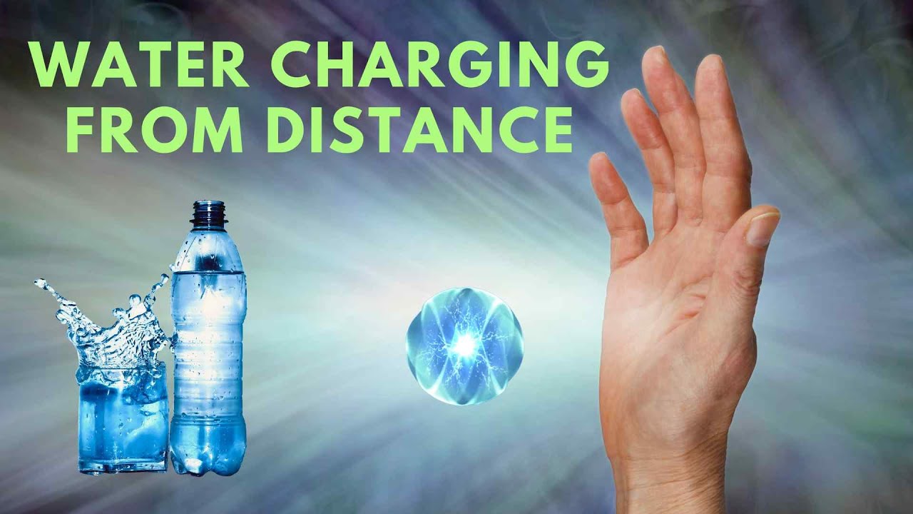 Unbelievable Water Charging from A Distance #EnergyMedicine # ...