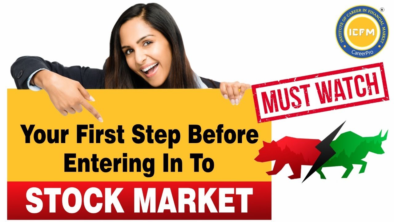 Your First Step Before Entering in to Stock Market | ICFM - YouTube