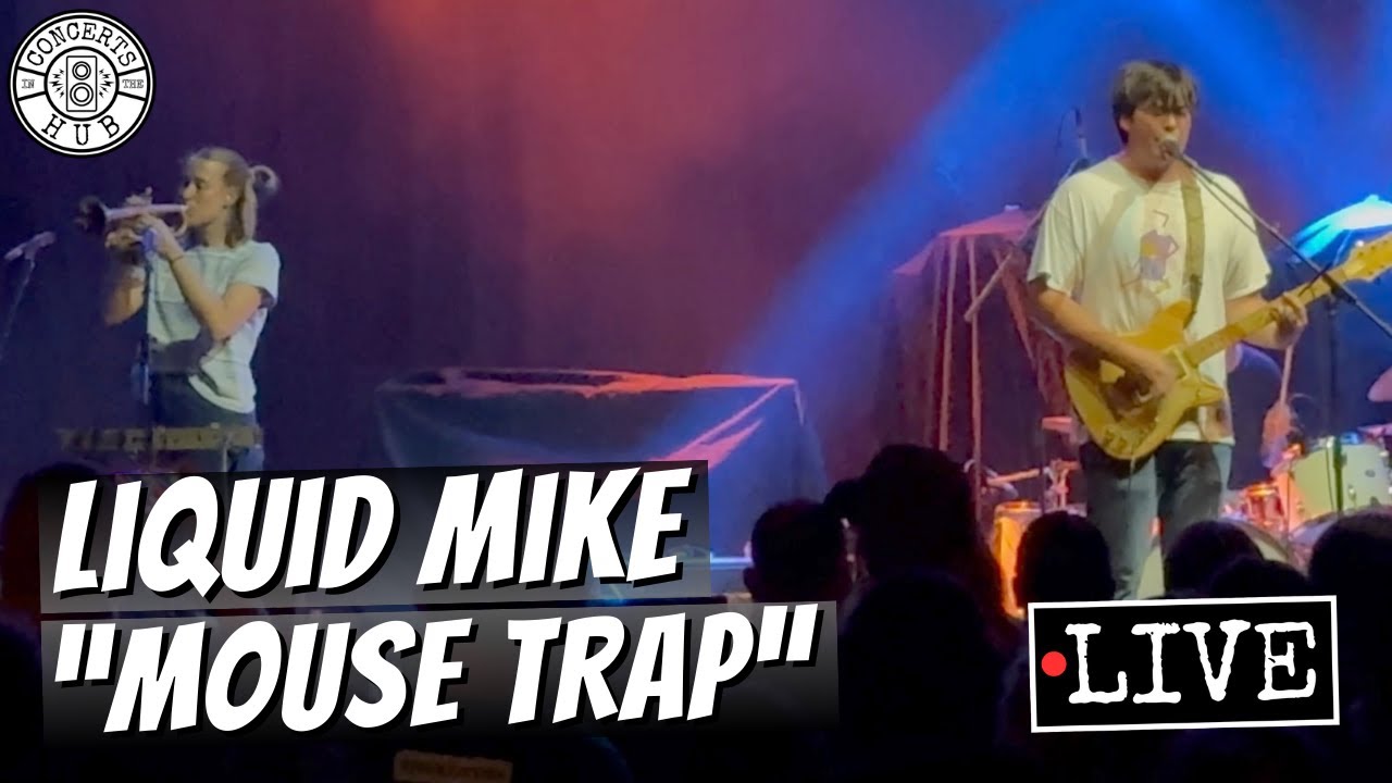 Liquid Mike "Mouse Trap" LIVE - YouTube