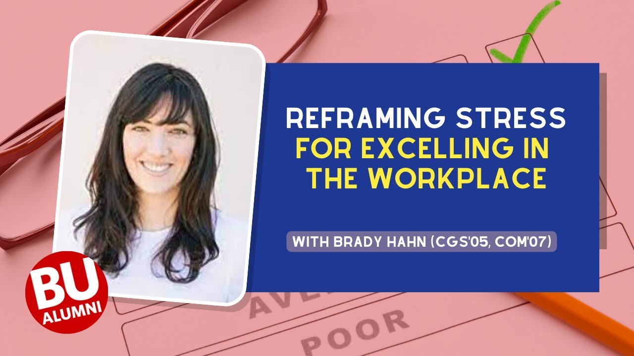 Reframing Stress: a Toolkit for Excelling in the Workplace - YouTube