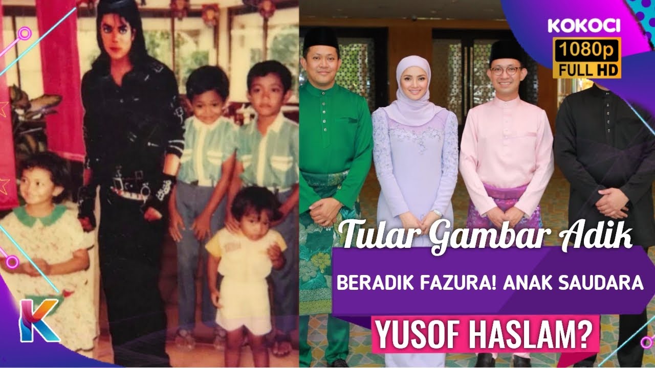 Tular Gambar Adik Beradik Fazura! Anak Saudara Yusof Haslam? - YouTube