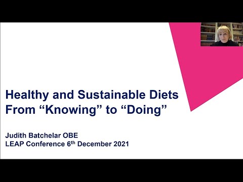 LEAP 2021 Plenary Speaker Judith Batchelar: Healthy and Sustainable ...