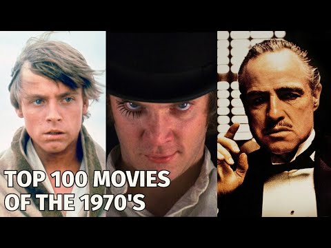 TOP 100 MOVIES OF THE 1970s | Decade in Review