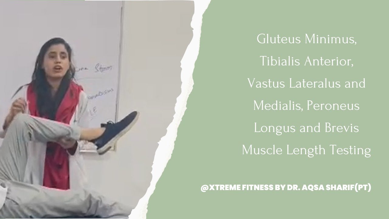 Lower Limb Muscle Length Testing | By Dr. Aqsa PT - YouTube