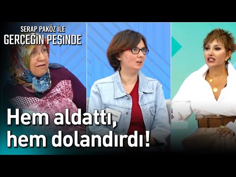 Hem Aldattı, Hem Dolandırdı! - Gerçeğin Peşinde