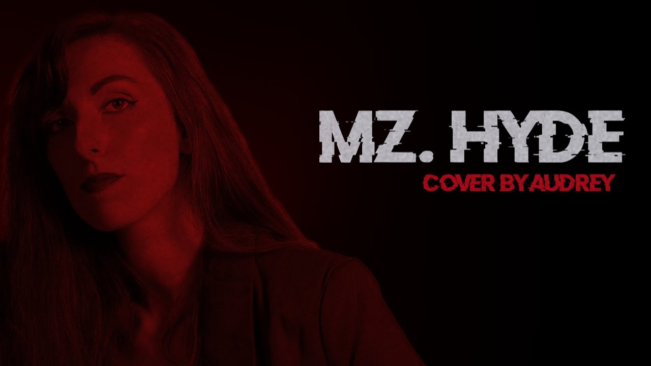 Mz. Hyde - Halestorm (Cover by Audrey) - YouTube
