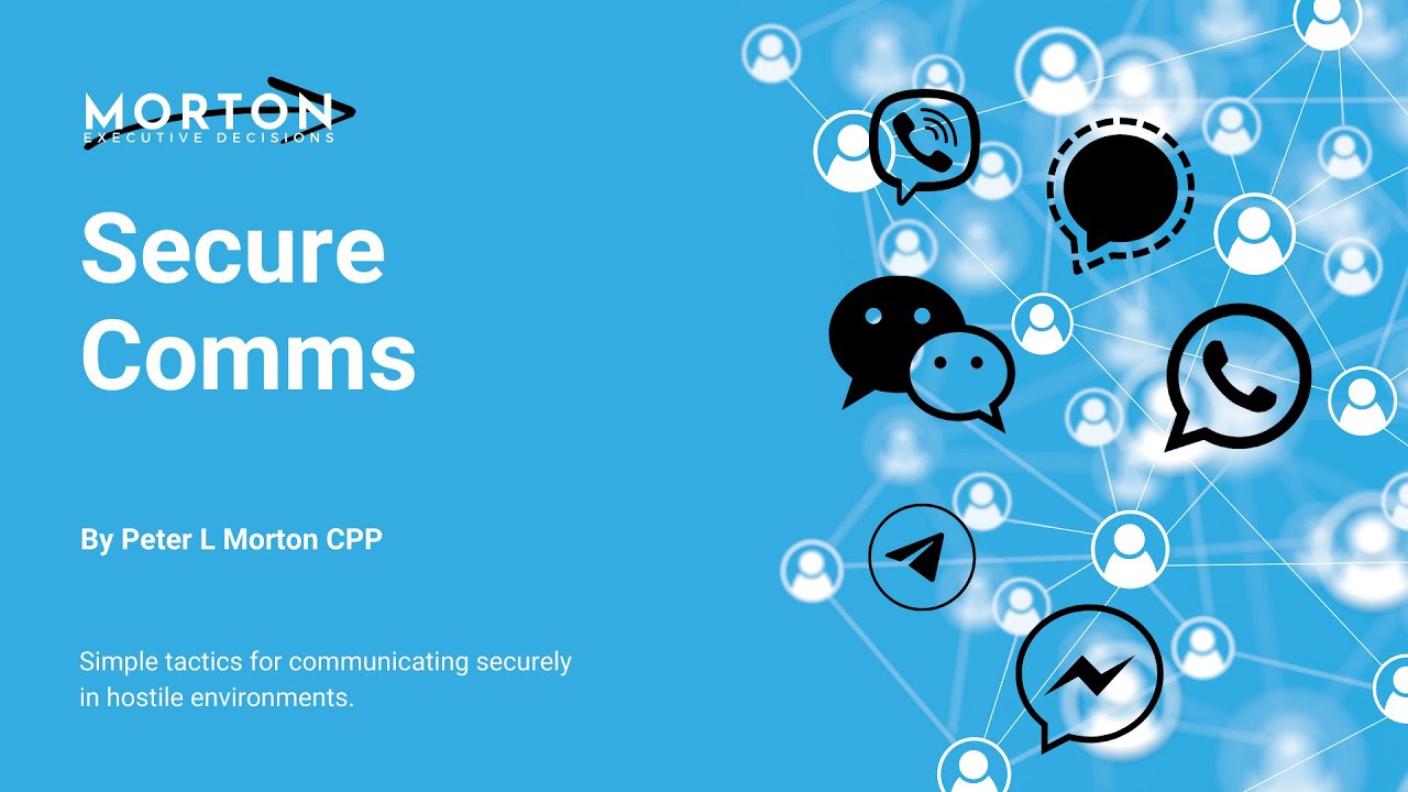 Secure Comms in Risky Environments - YouTube