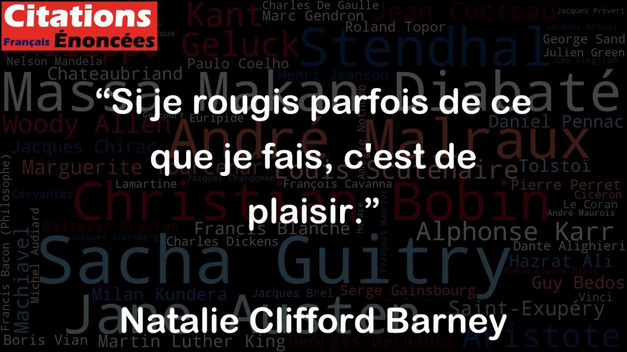 Si je rougis parfois de ce que je fais, c'est de plaisir. - Natalie ...