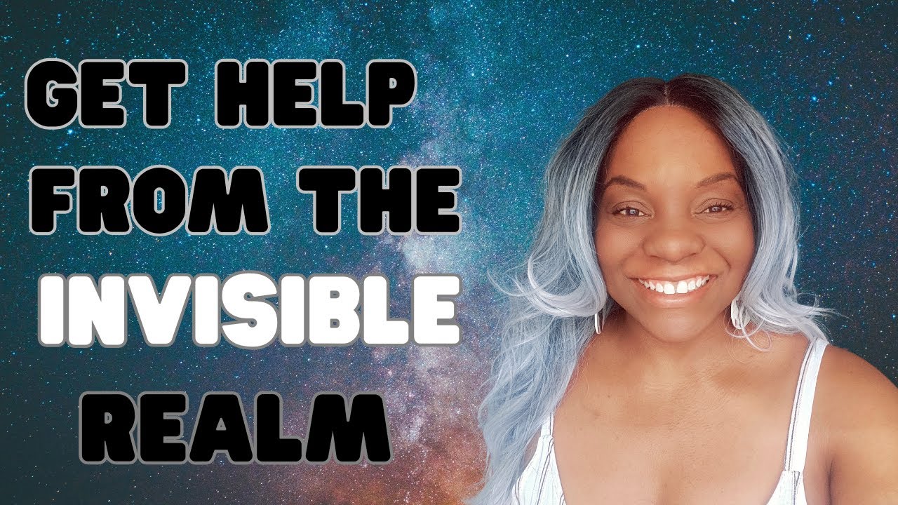 How To Get Divine Help From The Invisible Realm. Revealing Secrets from ...