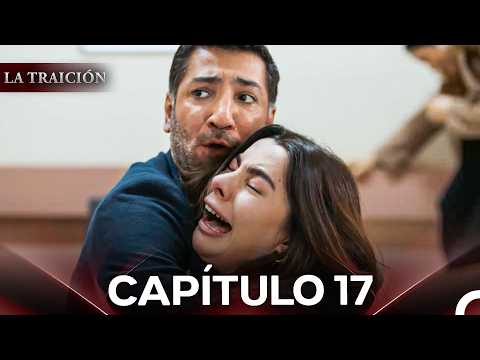 La Traición Capítulo 17 (Con Subtítulos En Español)