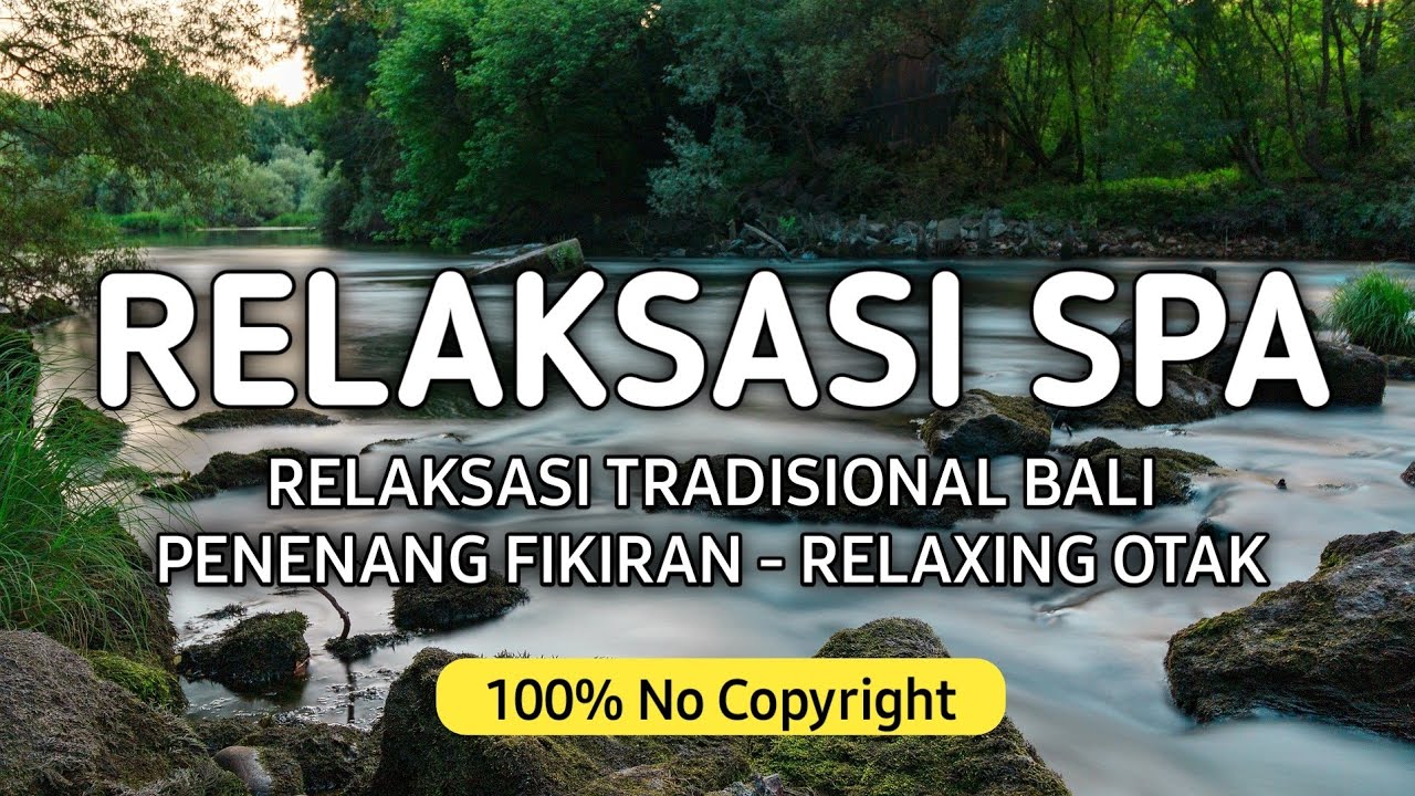 Relaksasi Spa Tradisional Bali, Penenang Fikiran - YouTube