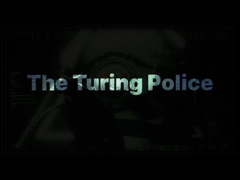 The Turing Police - Regulation of A.I. in the future? - YouTube