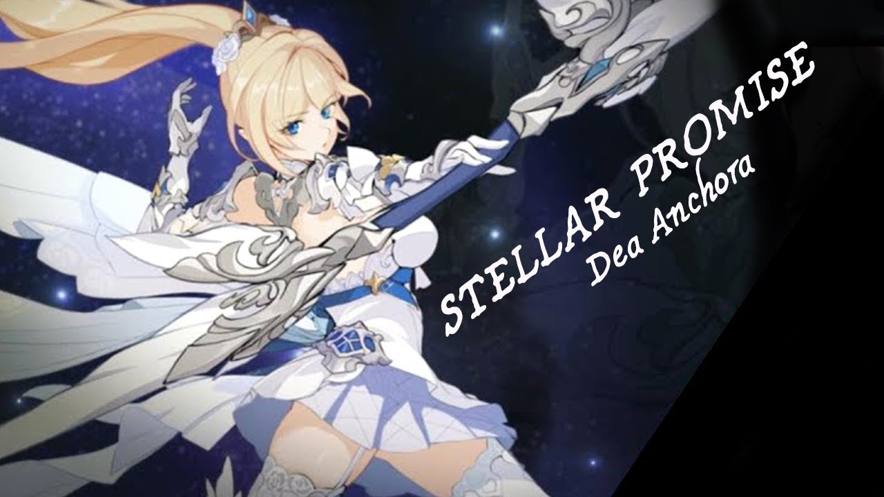 STELLAR PROMISE - Skin Dea Anchora - Honkai Beta 4.7 - YouTube