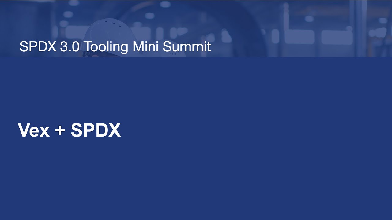Vex + SPDX - YouTube