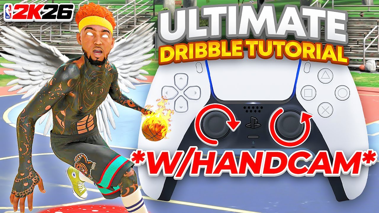 #1 BEST DRIBBLE TUTORIAL W/ HANDCAM FOR BEGINNERS ON NBA 2K26! HOW TO ...