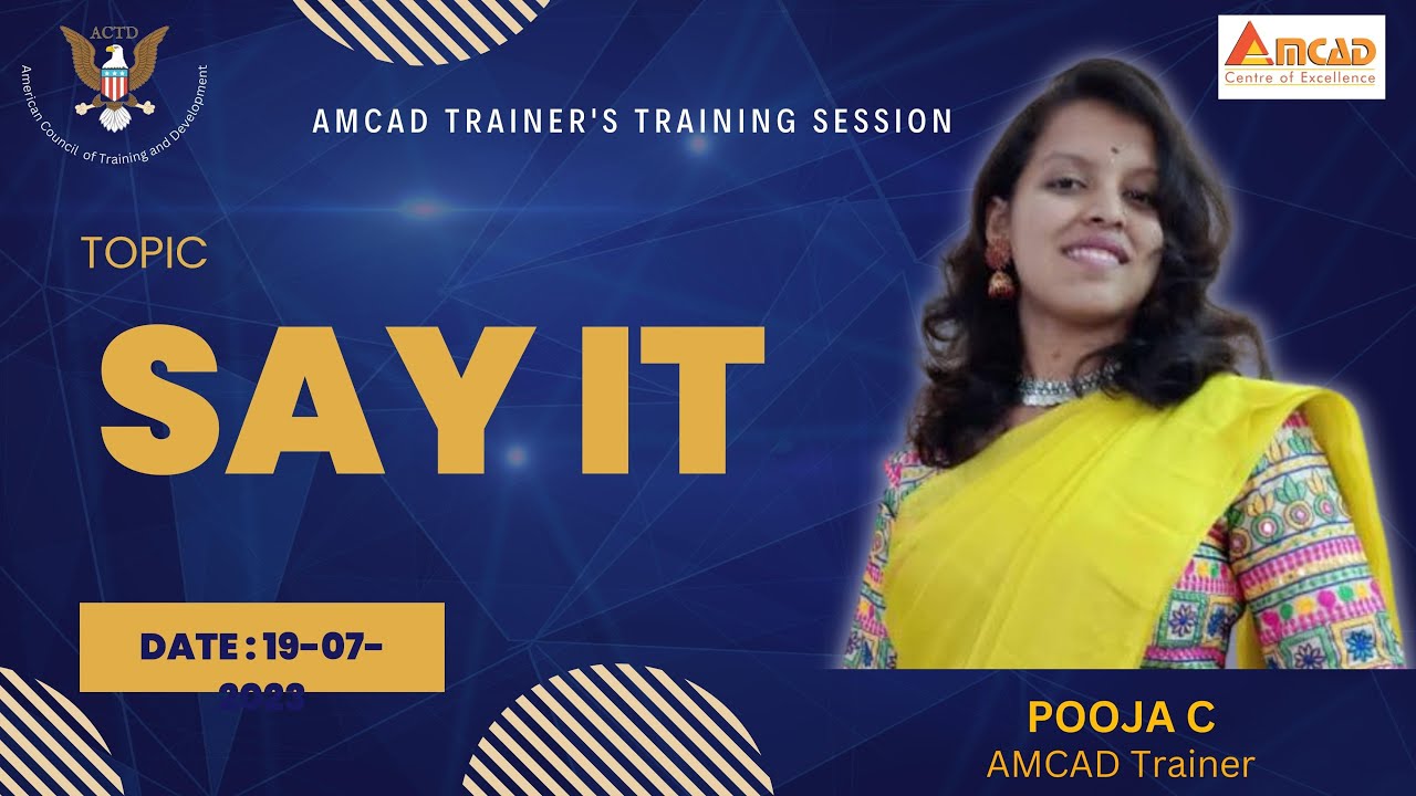 Say It ｜Pooja C - AMCAD Trainer - YouTube