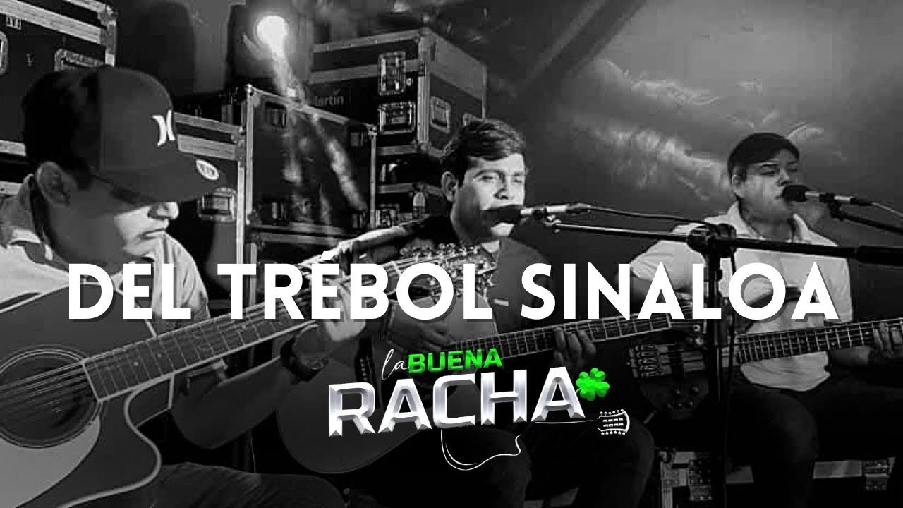 Del Trebol Sinaloa (El Guacho) - La Buena Racha (En Vivo ProSystem ...
