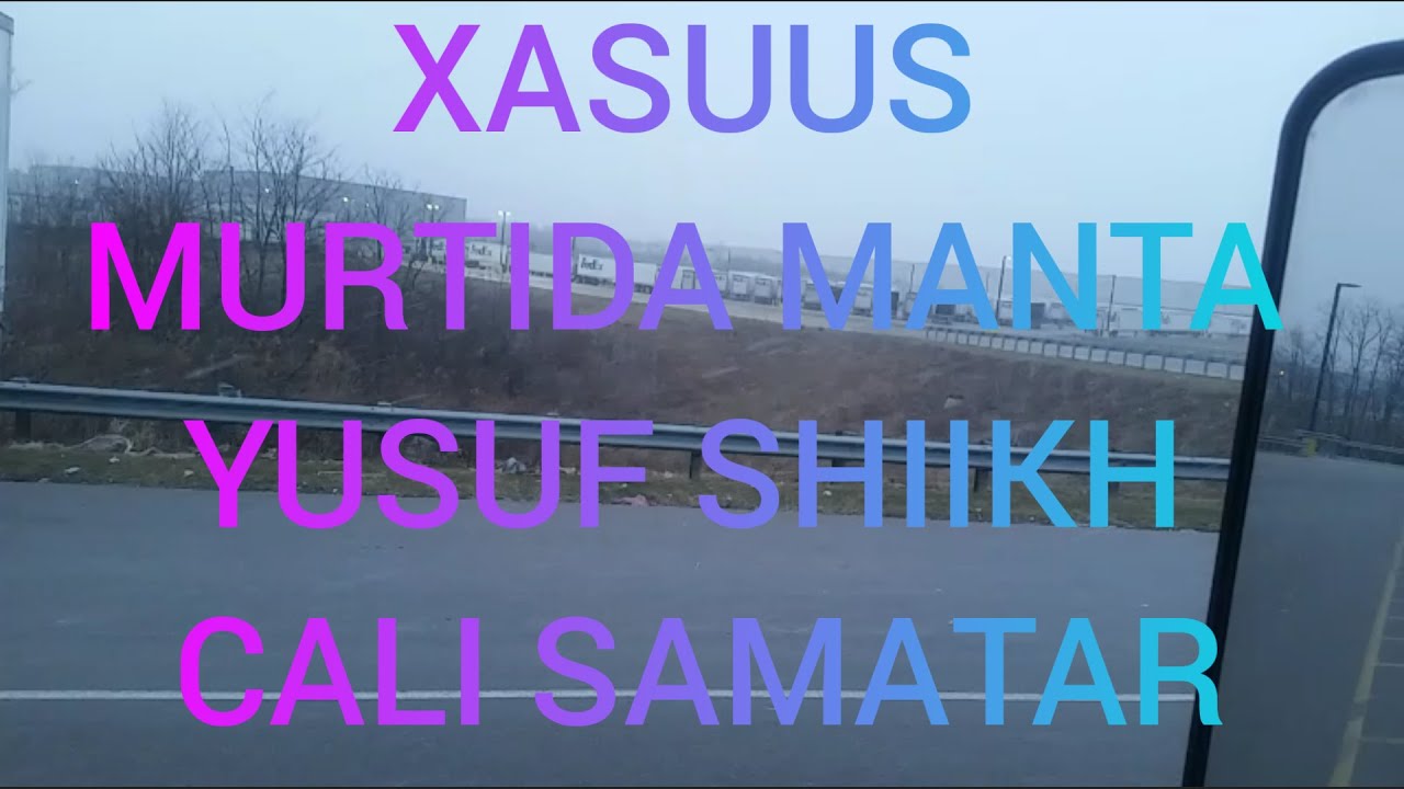 MURTIDA MANTA QAYBTII 4 YUSUF SHIIKH CALI SAMATAR - YouTube