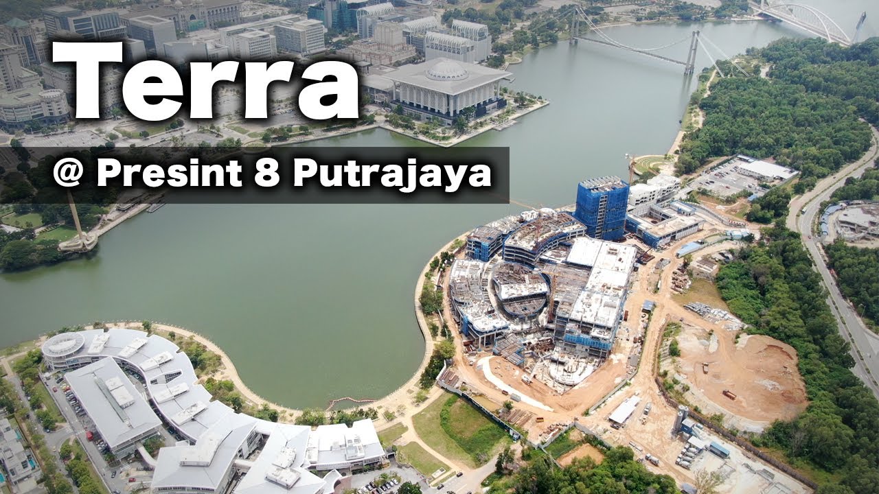 Terra 8 - The Latest of Putrajaya Development - YouTube
