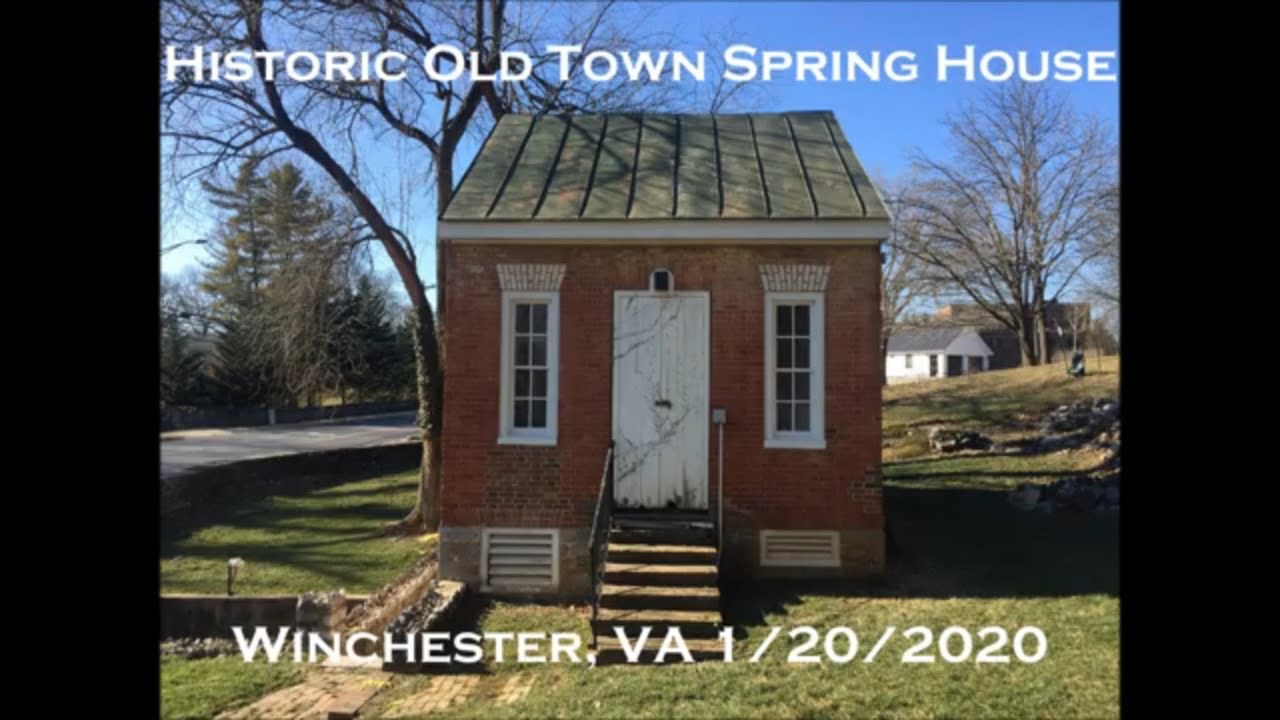 Historic 1816 Old Town Spring House! Winchester, Virginia 1/20/2020 ...
