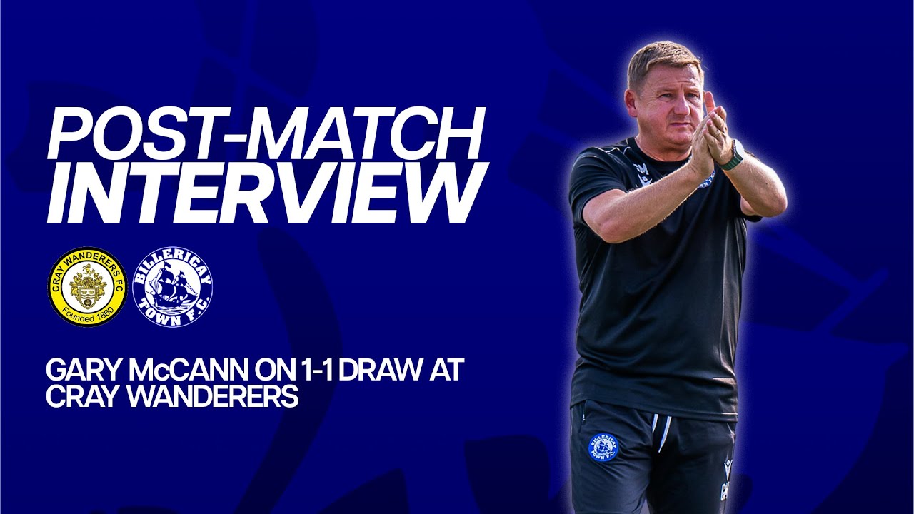 POST-MATCH INTERVIEW | Gary McCann on 1-1 draw at Cray Wanderers - YouTube