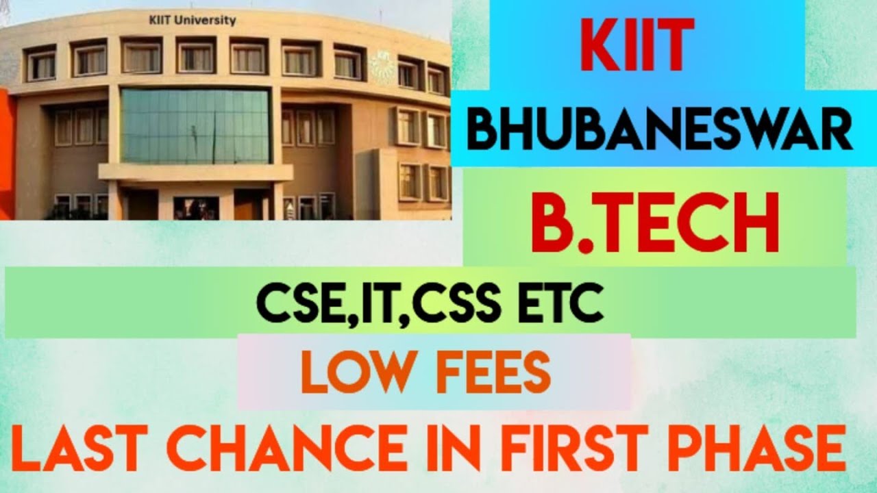 Get Admission in 1st phase of kiitee in 2023 / B.tech CSE and ...