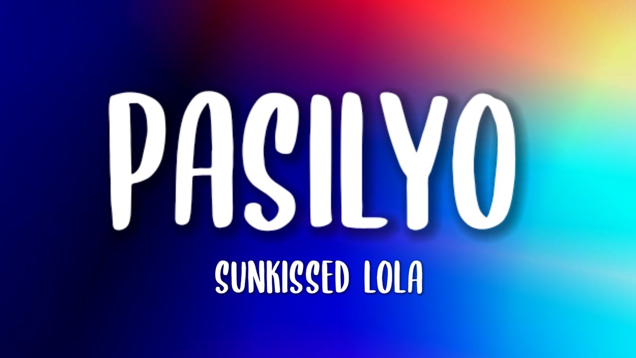 SunKissed Lola - Pasilyo (Lyrics) - YouTube