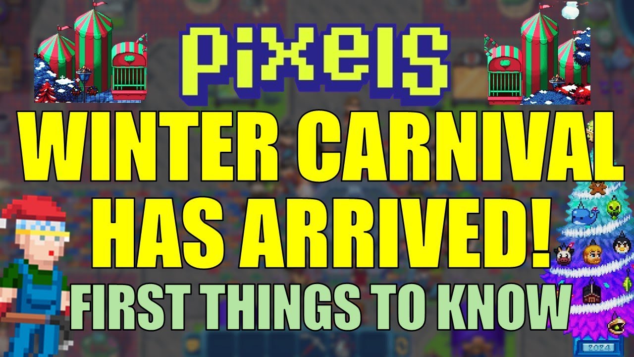 WINTER CARNIVAL IS HERE! FIRST THINGS TO KNOW #pixels - YouTube