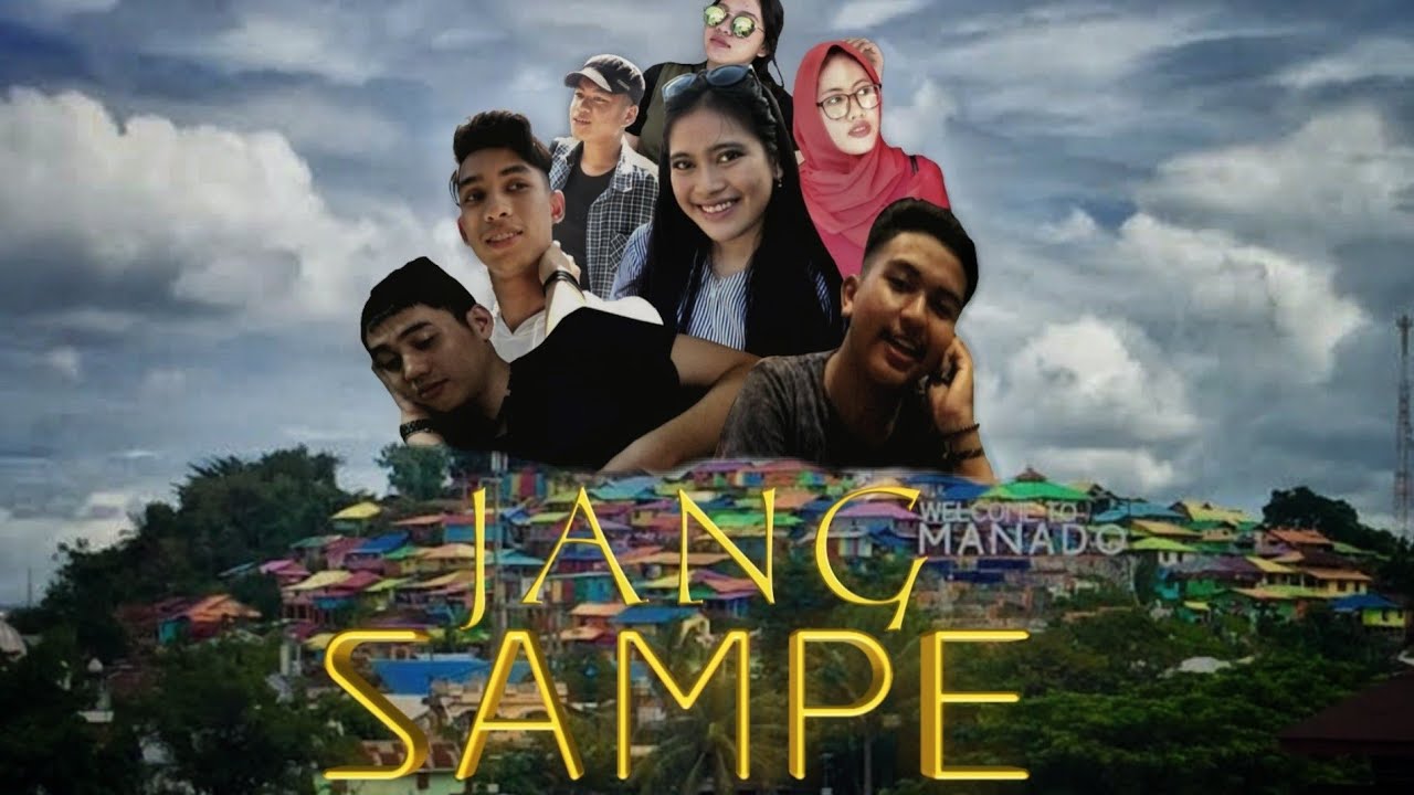 JANG SAMPE - Short Movie Indonesia (Manado) - YouTube