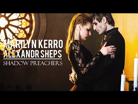 Marilyn Kerro & Alexandr Sheps shadow preachers - YouTube