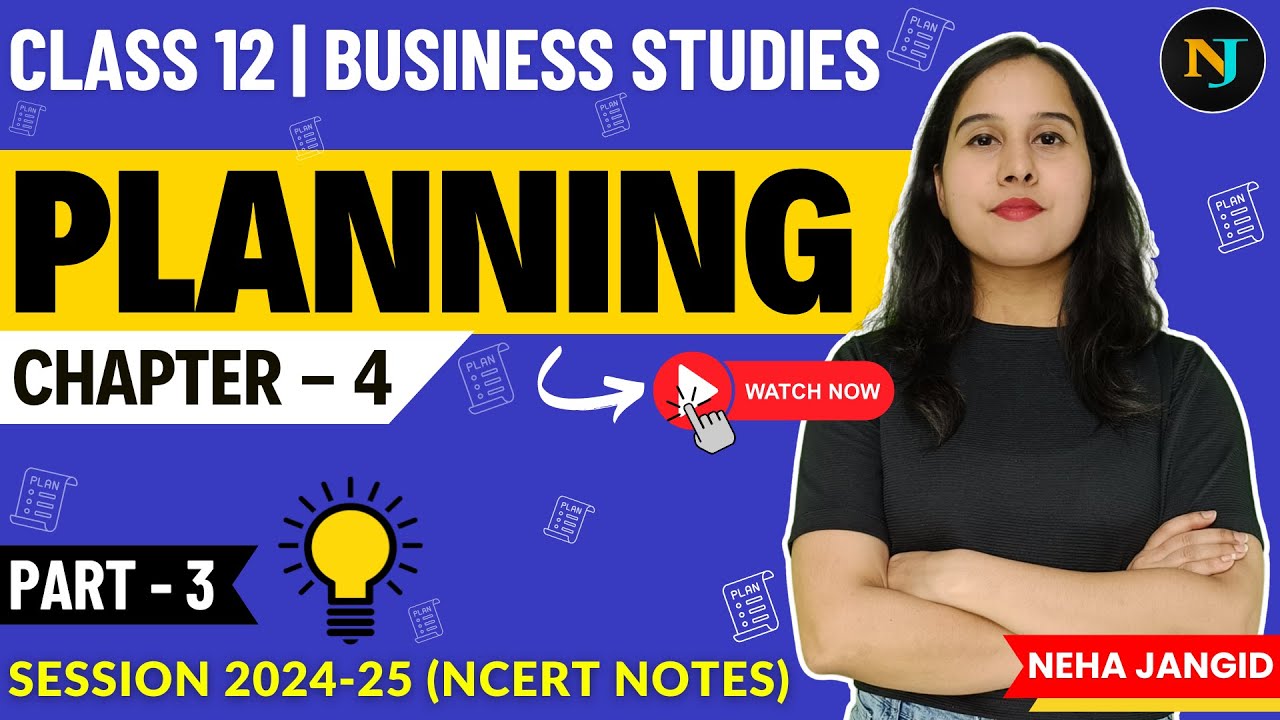 Ch 4 Planning | Business Studies | Class 12 | Part - 3 | Neha Jangid ...