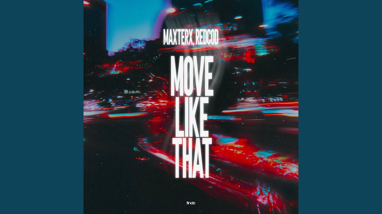 Move Like That - YouTube