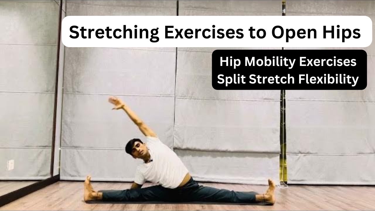 Very Effective Stretching Exercises to Open Hips for All Levels | Split ...