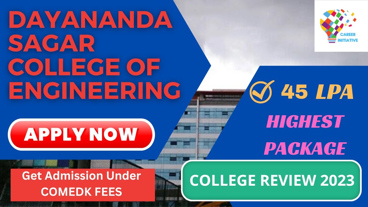 Dayananda Sagar College of Engineering Bangalore || DCSE Review 2023 ...