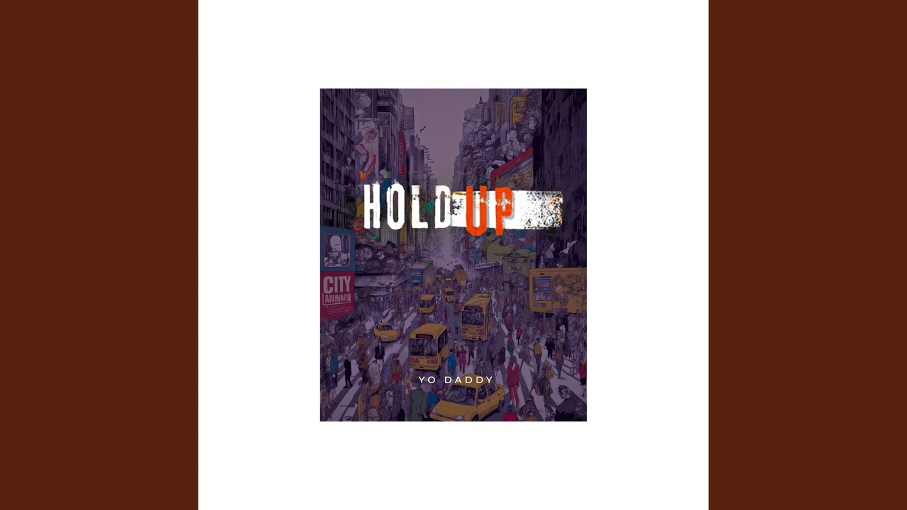 HOLD UP - YouTube