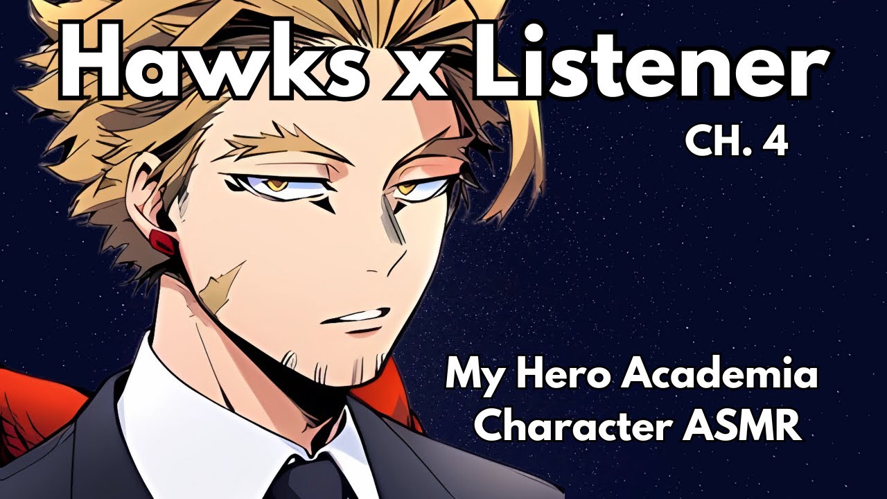 Hawks x Listener {Taking Flight CH. 4} [M4A] My Hero Academia Character ...