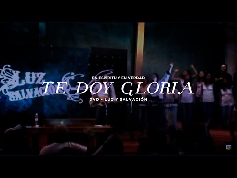 En Espíritu y En Verdad - Te Doy Gloria (DVD \